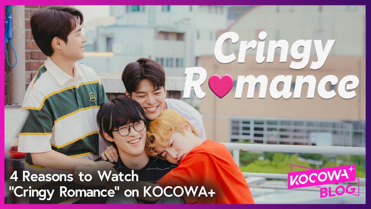 4 Reasons to Watch “Cringy Romance” on KOCOWA+