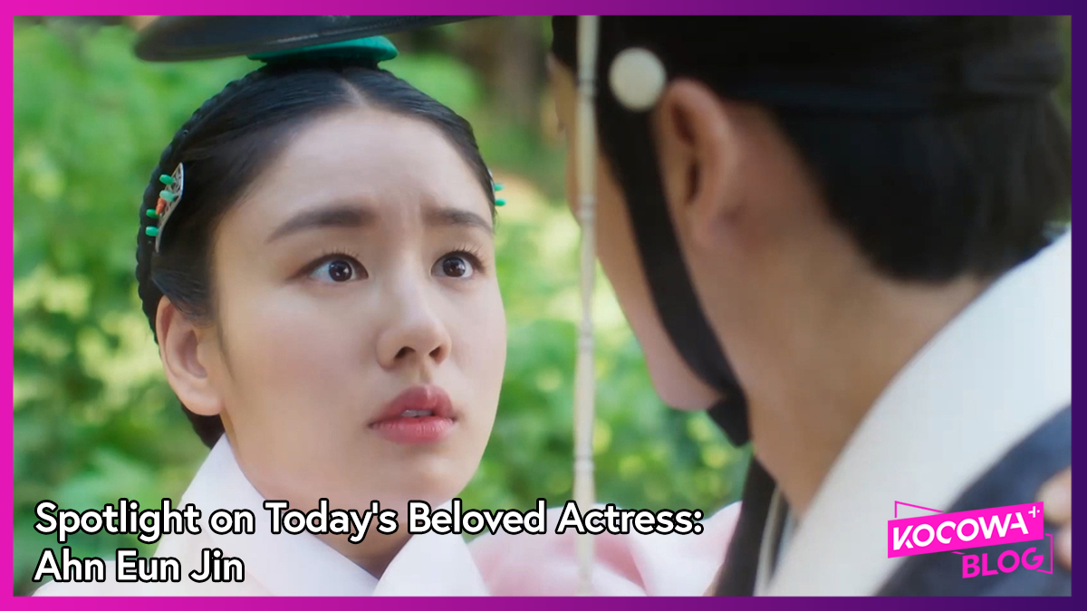 Spotlight on Today’s Beloved Actress: Ahn Eun Jin